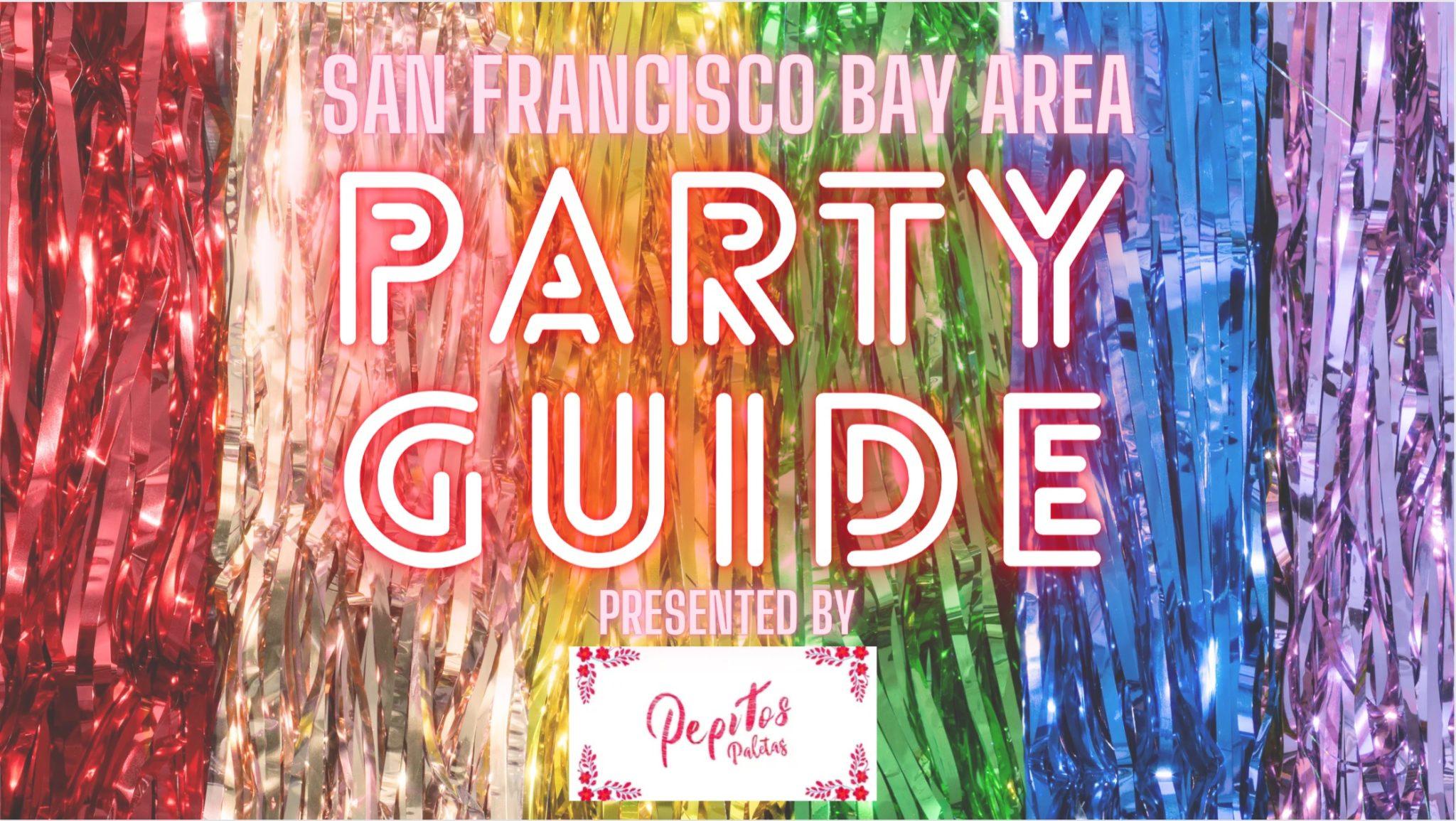 Party Guide: For All Celebrations in the San Francisco Bay Area