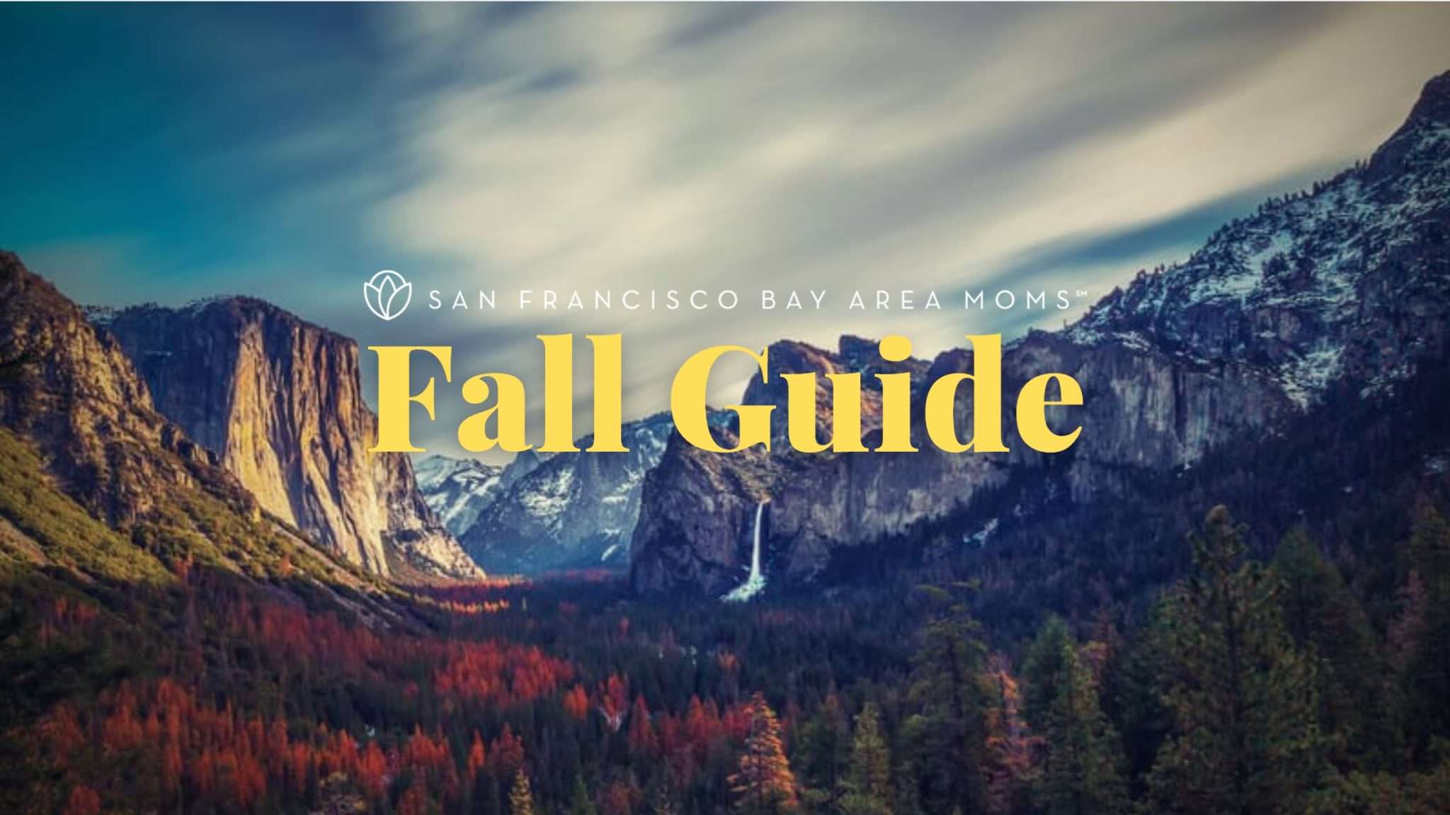 2025 Fall Guide for San Francisco Bay Area Families